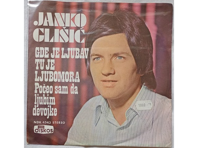 JANKO  GLISIC  -  Gde  je  ljubav  tu  je  ljubomora