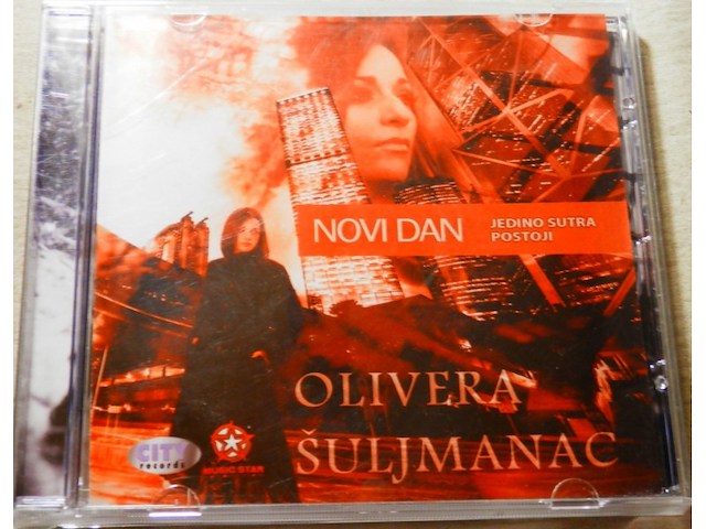 Olivera Šuljmanac - Novi dan