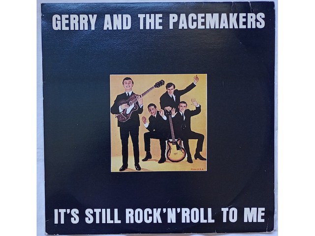 Gerry And The Pacemakers - It`s still rock`n`roll to me