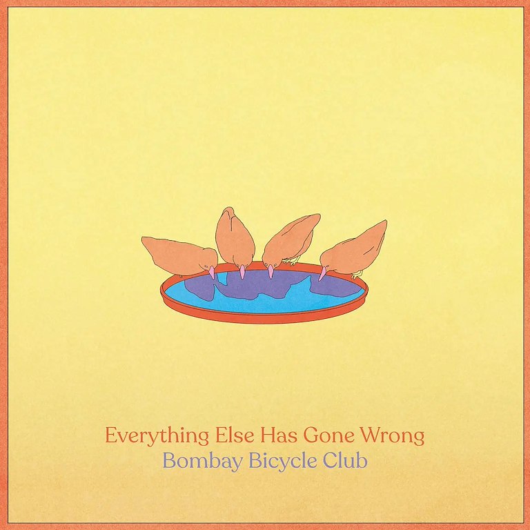 BOMBAY BICYCLE CLUB - Everything else has gone wrong (Dlx)