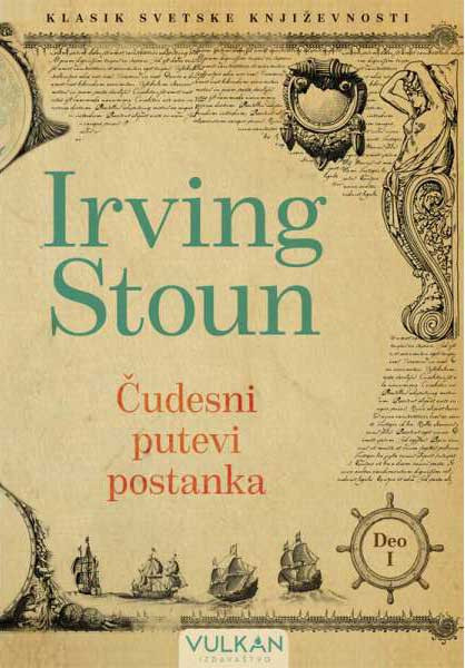 Čudesni putevi postanka I - Irving Stoun