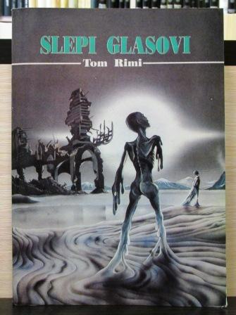 SLEPI GLASOVI – TOM RIMI