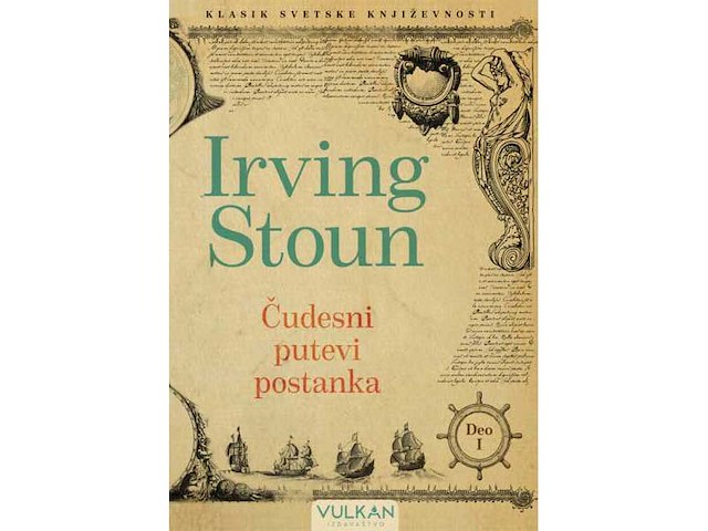 Čudesni putevi postanka I - Irving Stoun