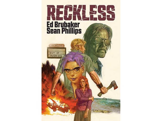 ED BRUBAKER - SEAN PHILLIPS / RECKLESS