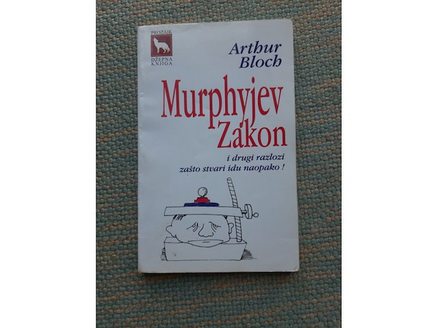 Arthur Bloch Murphyjev zakon knjiga 1