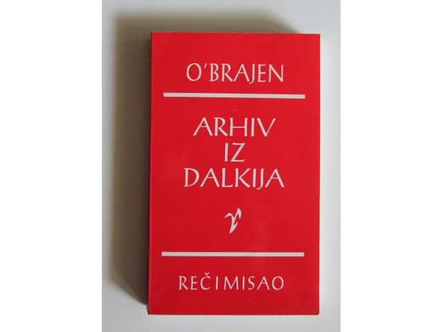 Flen O`Brajen: Arhiv iz Dalkija