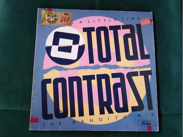 Total Contrast - Takes A Little Time Bandito Mix