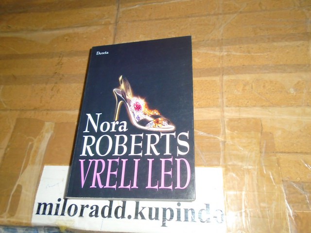 Vreli led Nora Roberts