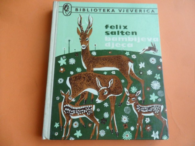 Biblioteka Vjeverica Bambijeva djeca Felix Salten