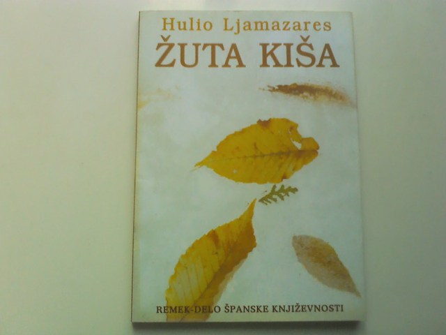 Hulio Ljamazares - Žuta kiša