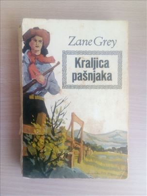 Zane Grey - Kraljica pašnjaka