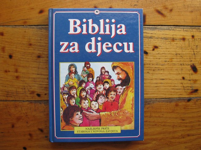 BIBLIJA ZA DJECU ILUSTROVANO RETKO