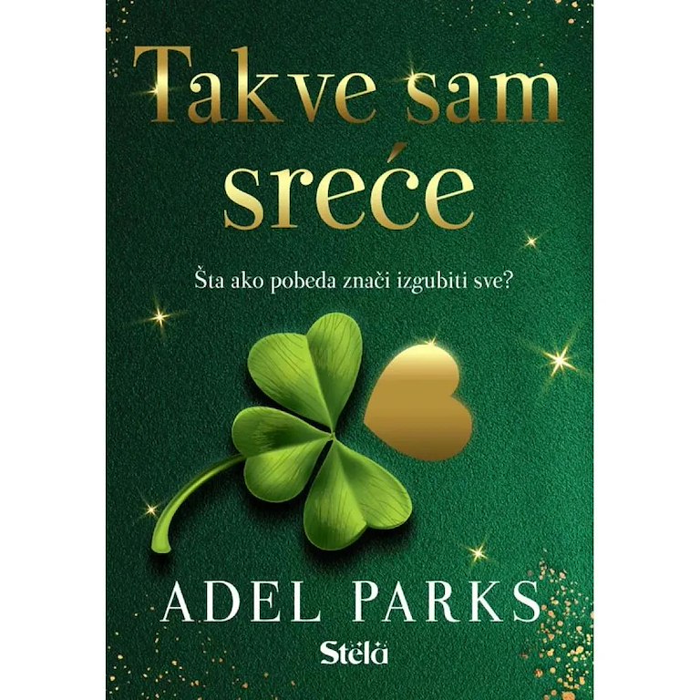 TAKVE SAM SREĆE