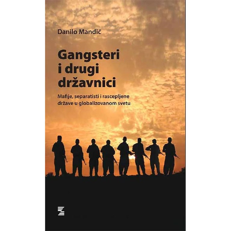 GANGSTERI I DRUGI DRŽAVNICI