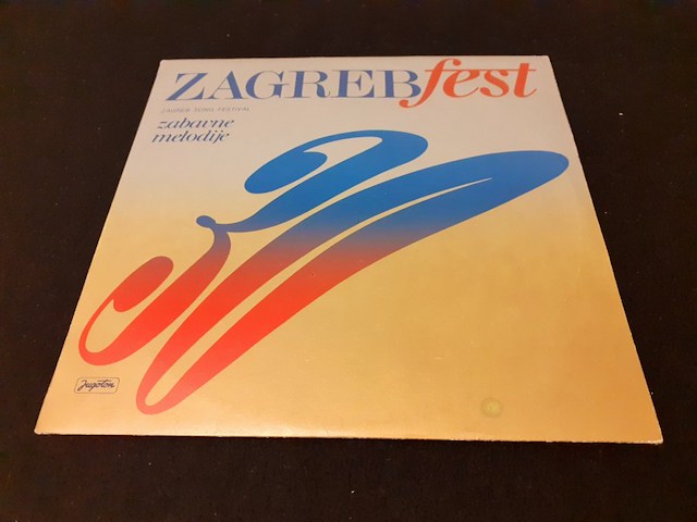 ZAGREB FEST 84 - Zabavne melodije