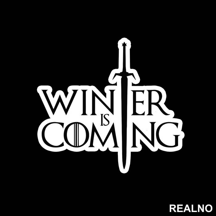 WINTER IS COMING - SWORD - GAME OF THRONES - GOT - NALEPNICA