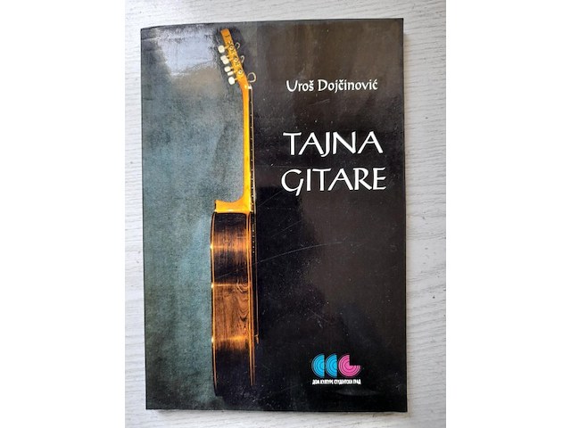 Tajna  gitare- Uroš  Dojčinović