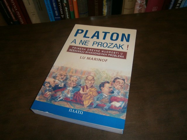 Lu Marinof - Platon a ne prozak