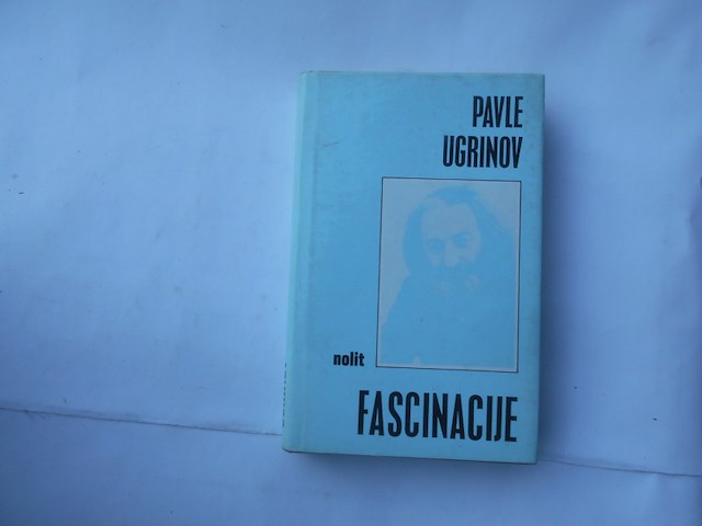 Fascinacije, Pavle Ugrinov,   nolit