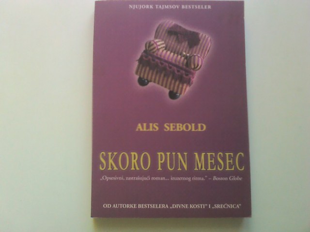 Alis Sebold - Skoro pun mesec