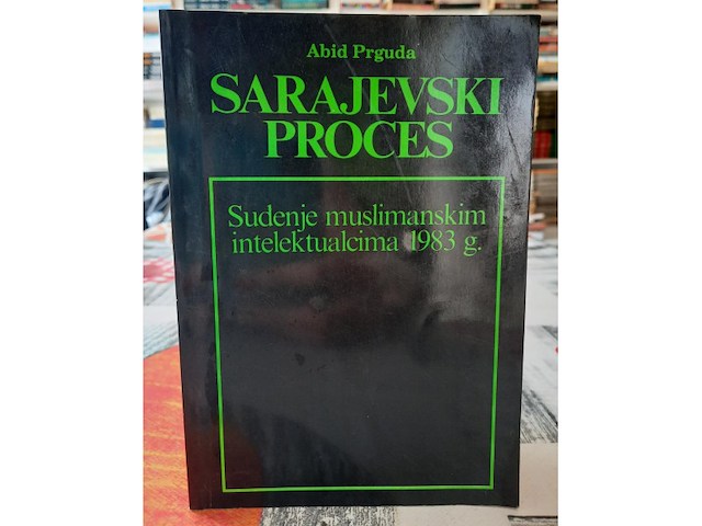 Sarajevski proces - Abid Prguda