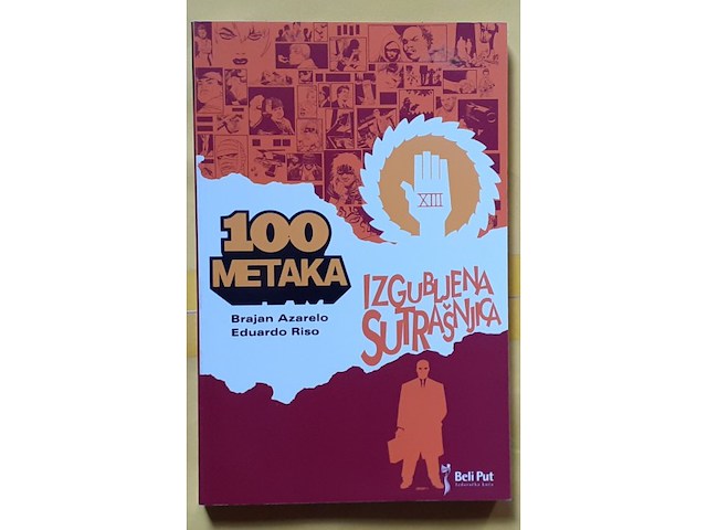 100 metaka  Izgubljena sutrašnjica  B. Azarelo  E.Riso