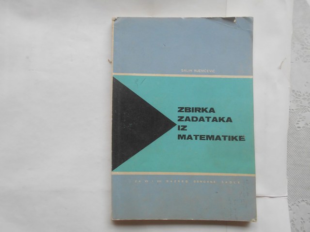 Zbirka zadataka iz matematike za 7. i 8.r oš, zavod sa