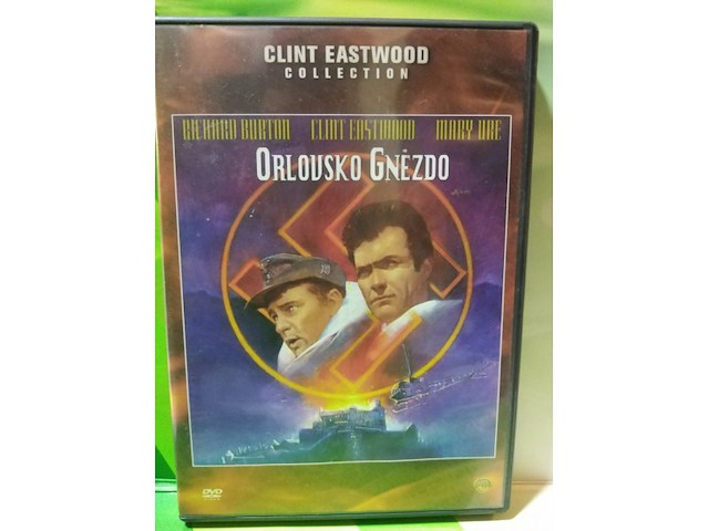 Orlovsko Gnezdo - Richard Burton / Clint Eastwood