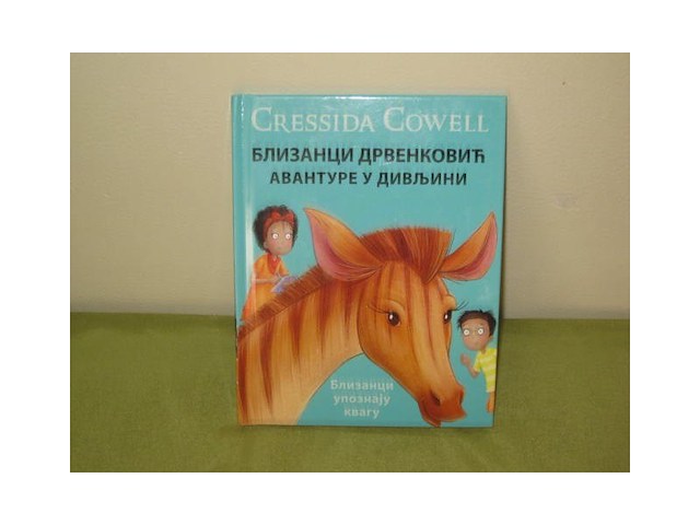 Cressida Cowell 2 Blizanci Drvenković Avanture u divlj