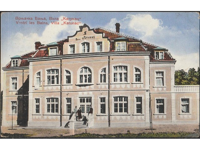 Vrnjacka Banja - Vila * Katunac * 1938