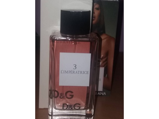 Dolce &; Gabbana 3 L` Imperatrice