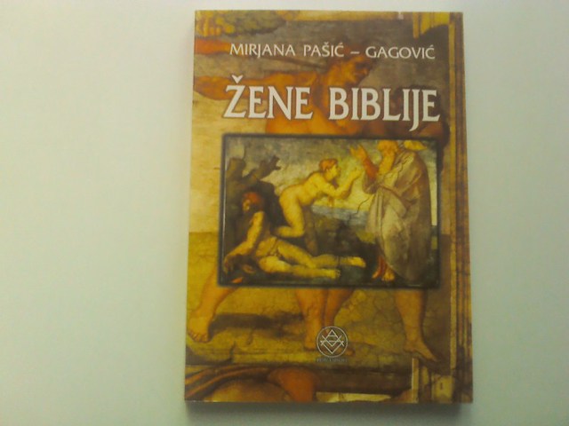 Mirjana Pašić-Gagović - Žene Biblije