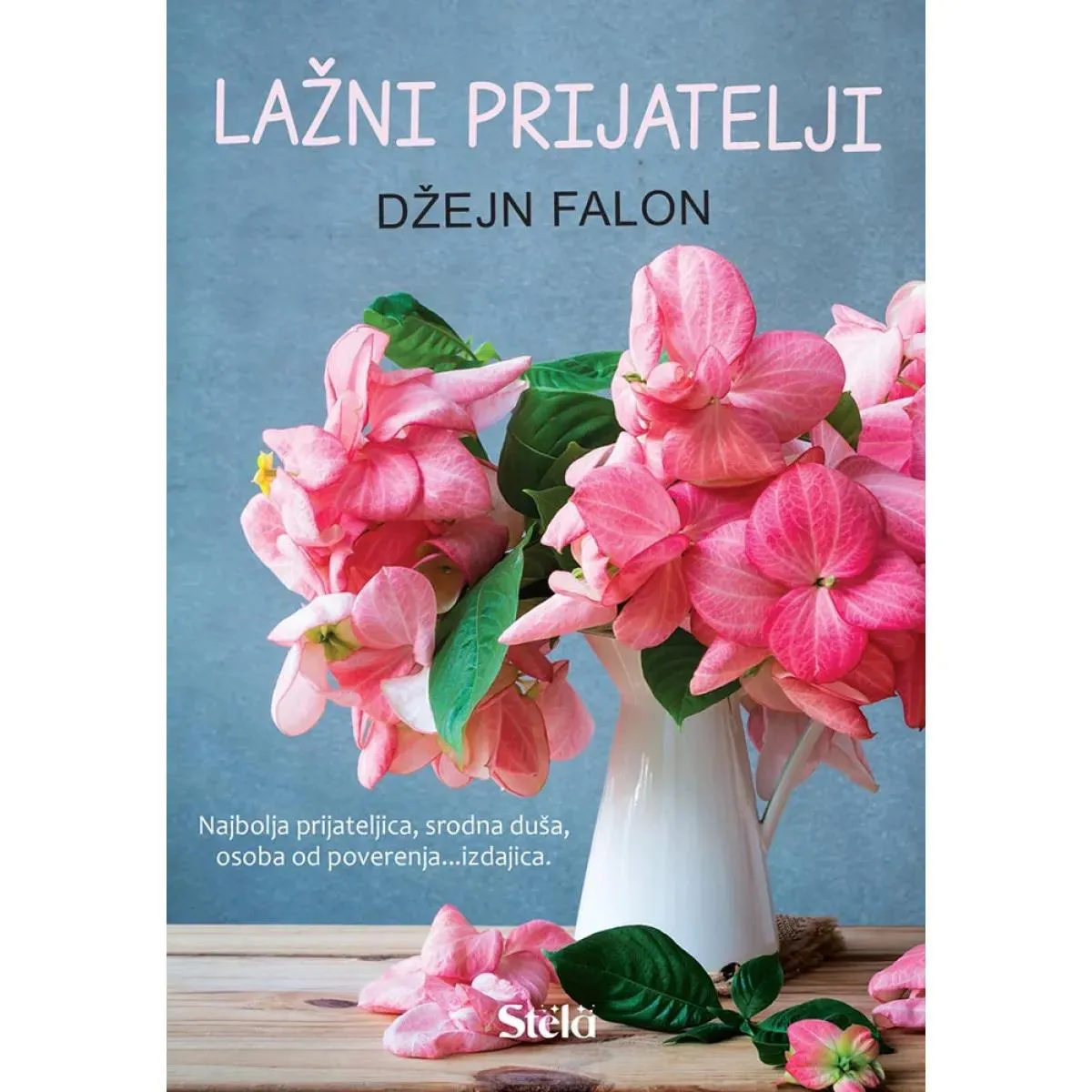 LAŽNI PRIJATELJI