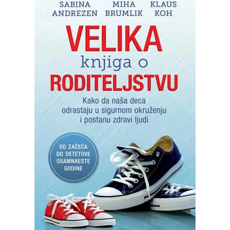 VELIKA KNJIGA O RODITELJSTVU