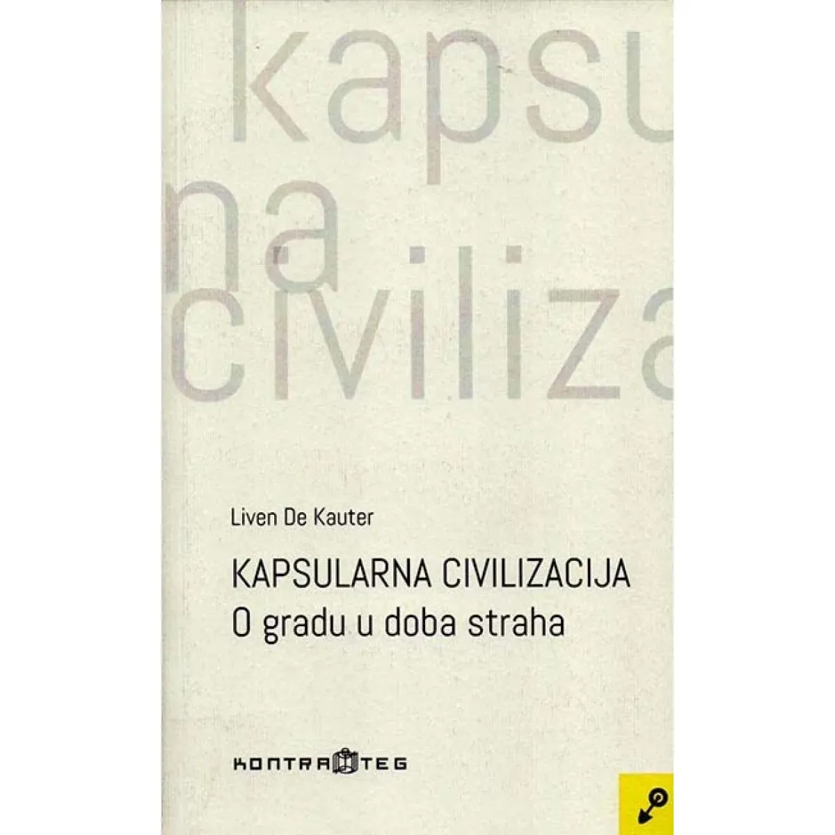 KAPSULARNA CIVILIZACIJA