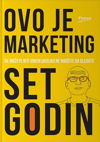 Ovo je marketing – Set Godin