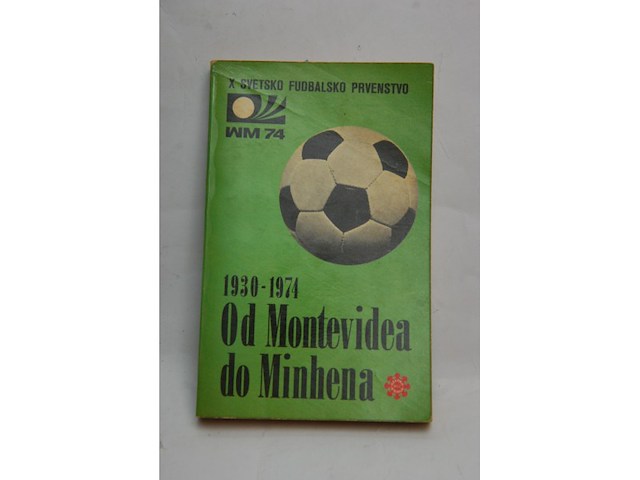 Od Montevidea do Minhena 1930-1974
