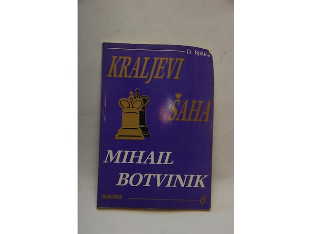 Kraljevi saha - Mihail Botovinik