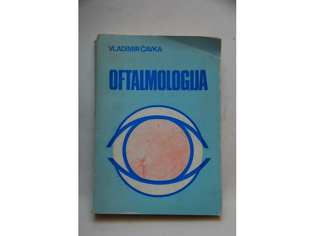Oftalmologija - Vladimir Čavka