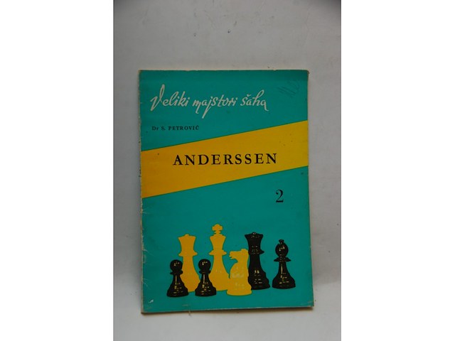 Veliki majstori saha - Anderssen