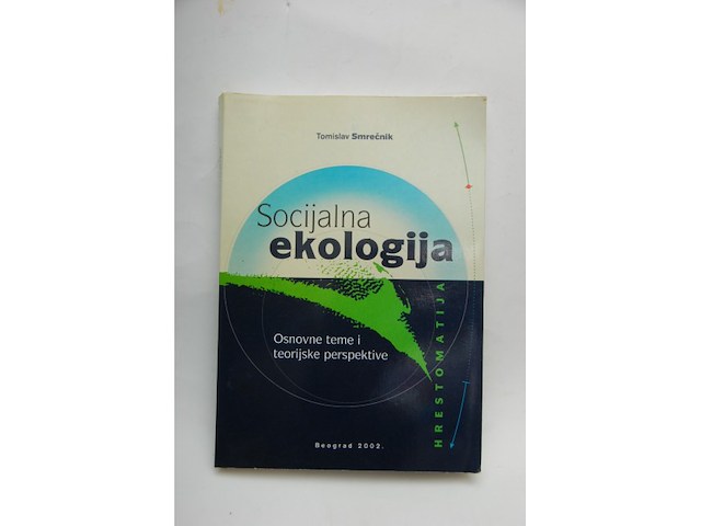 Socijalna ekologija - Tomislav Smrečnik