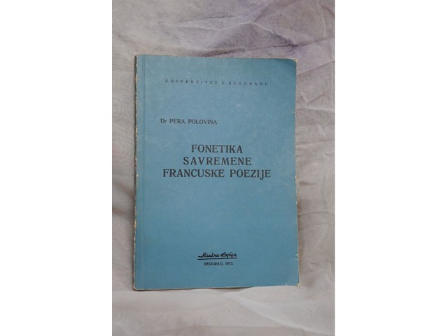 Fonetika savremene francuske poezije - Pera Polovina