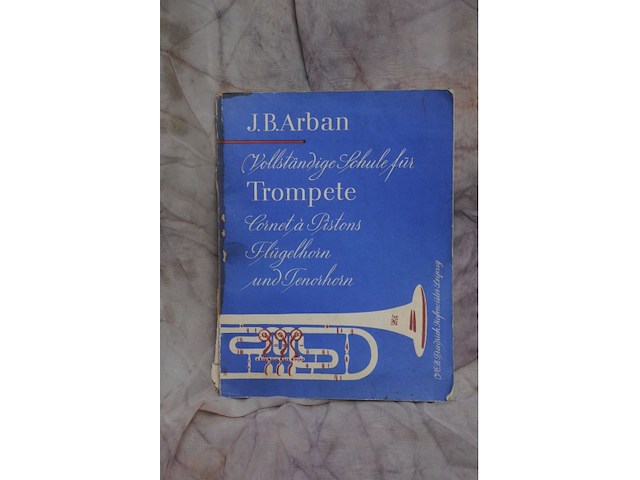 Jean-Baptiste Arban - Trompete