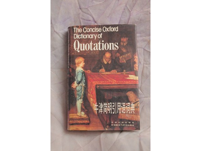 The concise oxford dictionary of quotations
