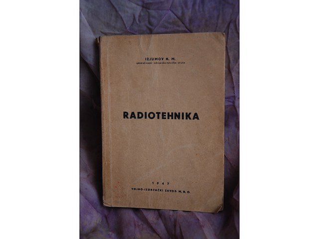 Radiotehnika - N. M. Izjumov