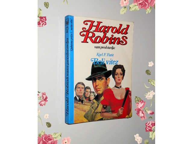 Beli vitez - Karl Farst, Harold Robins