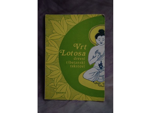 VRT LOTOSA - drevni tibetanski tekstovi