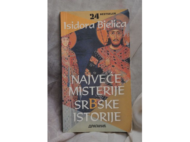 Najvece misterije srbske istorije - Isidora Bjelica