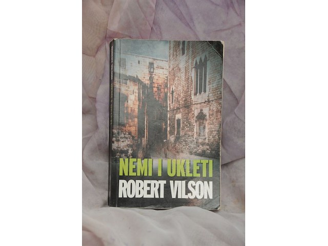 Nemi i ukleti - Robert Vilson