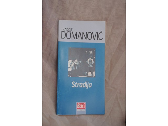 Radoje Domanovic - Stradija